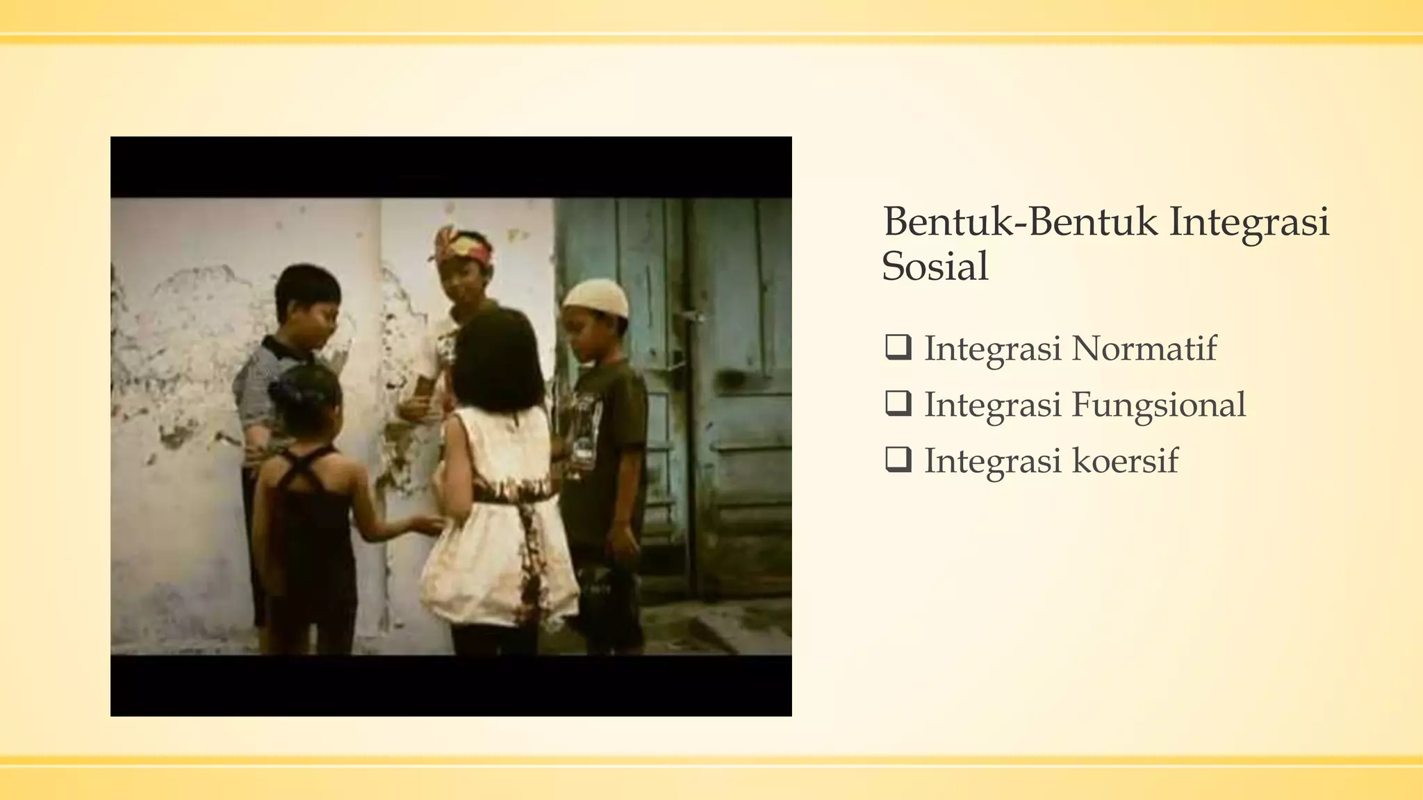 PPT Materi Sosiologi Kelas XI Bab 5. Integrasi dan Reintegrasi Sosial ...