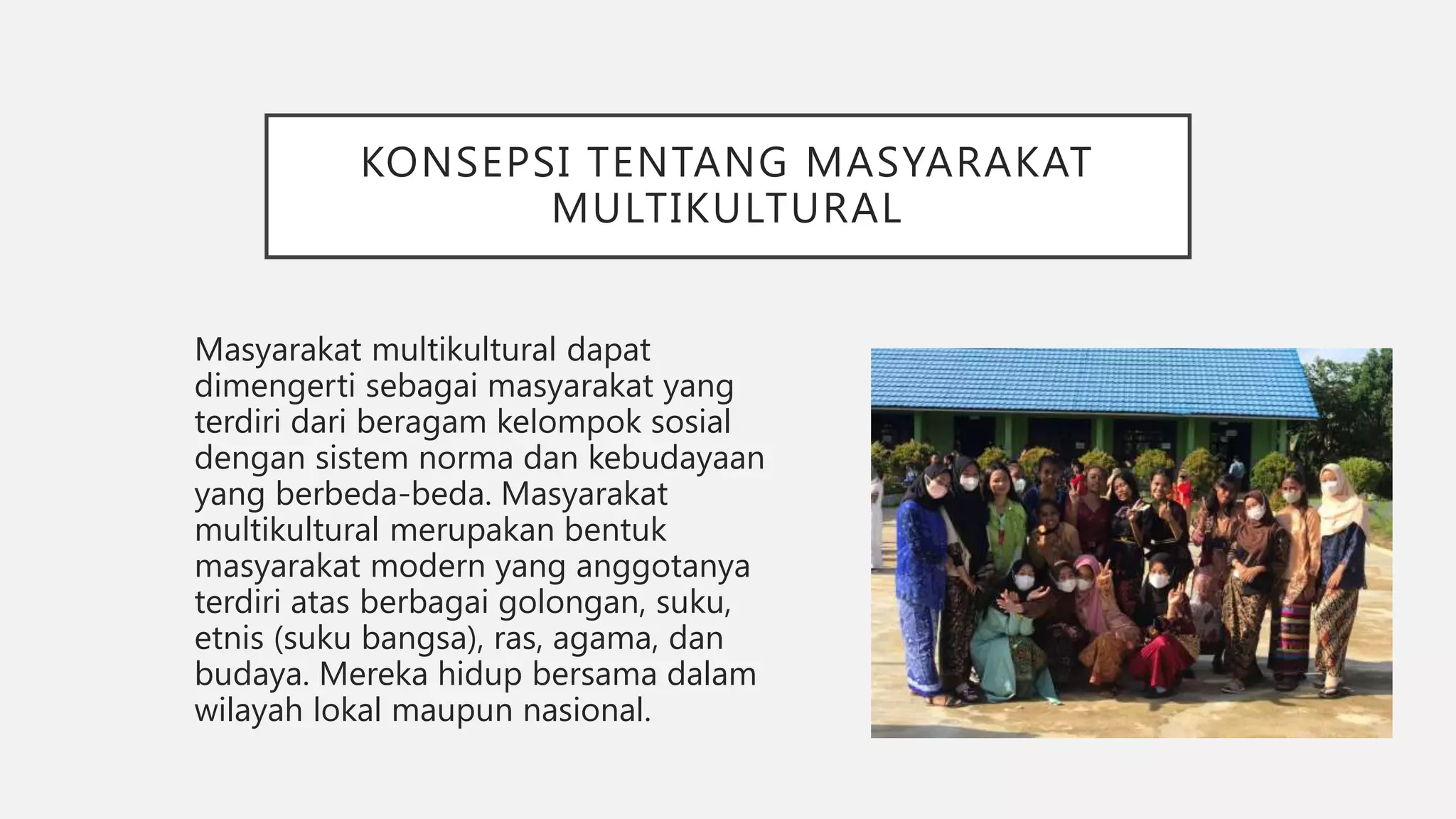 PPT Materi Sosiologi Kelas XI Bab 6. Masyarakat Multikultural (KTSP 2).pptx
