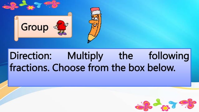 PPT MATH 5 Q1 MULTIPLIES A FRACTION AND A WHOLE NUMBER AND ANOTHER ...