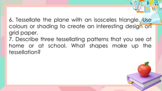 PPT_MATH6_T1_W1 Tessellation Grade 6.pptx