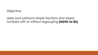 addition and subtraction of fraction grade 6 ppt | PPTX