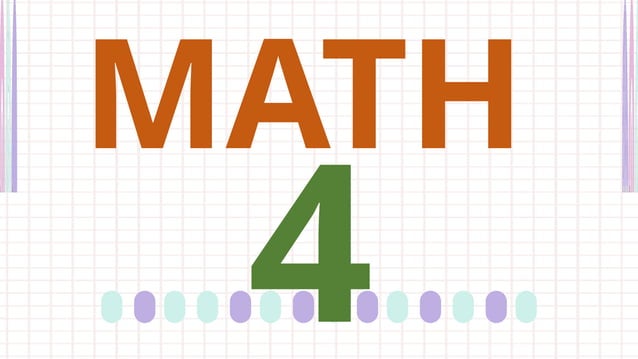 POWERPOINT PRESENTATION IN MATHEMATICS GRADE 4 | PPTX