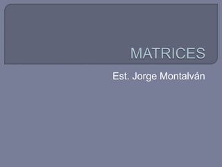 matrices. operaciones con matrices, transpuesta de una matriz ...