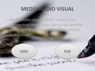 Makalah media pembelajaran, Media Audio Visual | PPT