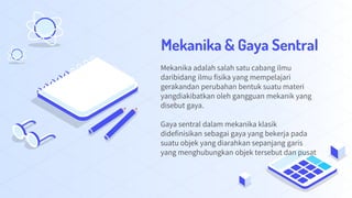 mekanika gaya sentral mekanika fisika se | PPTX