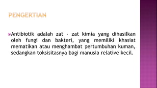 Ppt mekanisme kerja antibiotik | PPTX