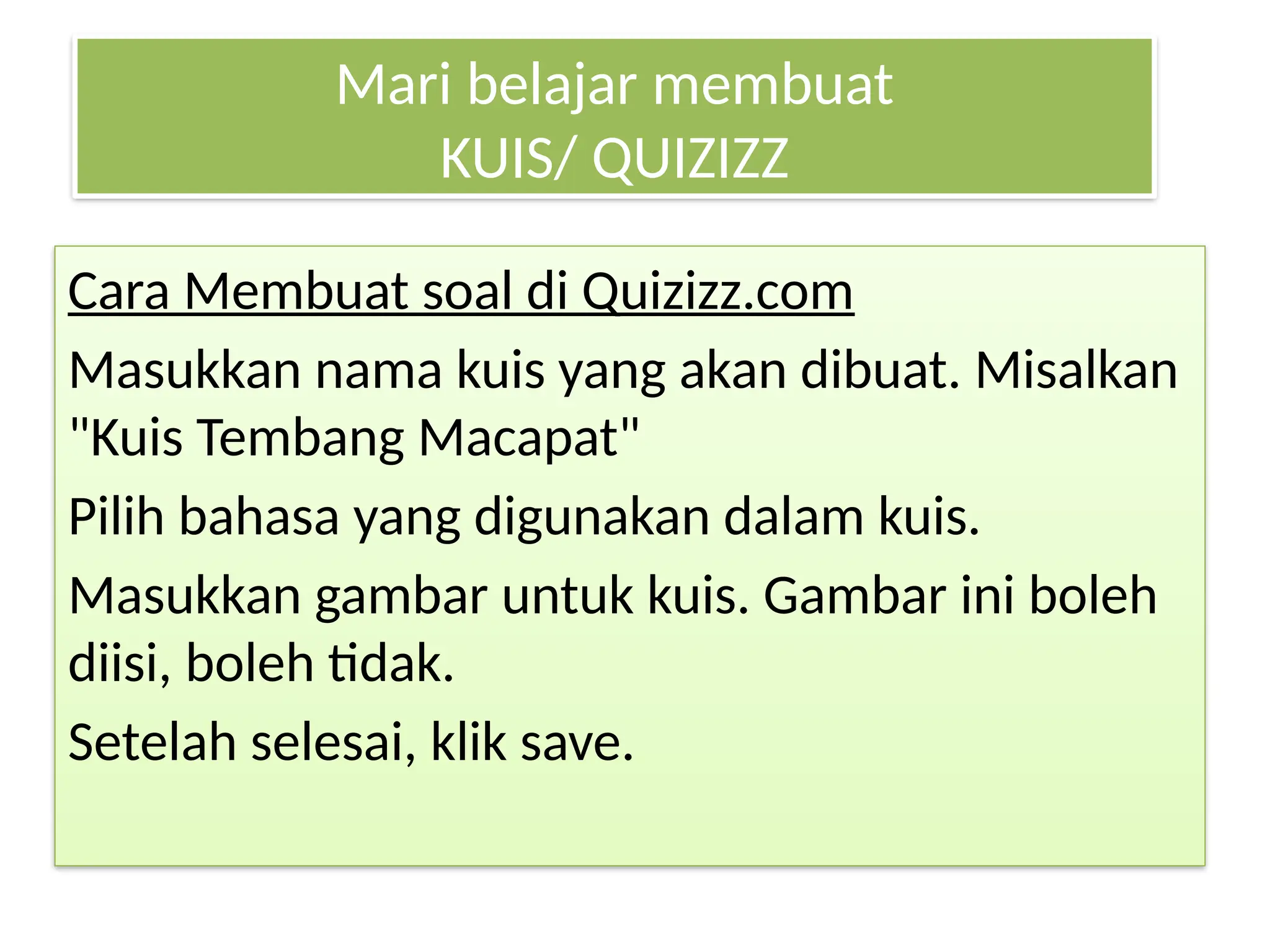 PPT MEMBUAT QUIZIZZ .pptx
