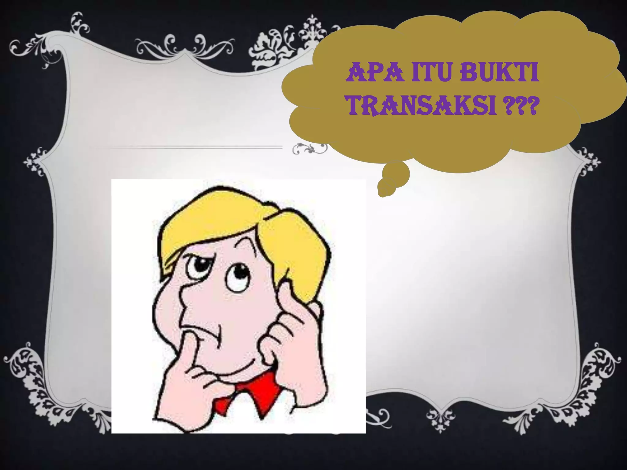 Ppt mengelola bukti transaksi | PPTX