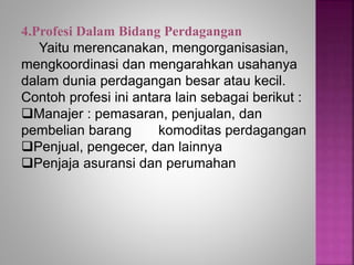 Ppt mengenal jenis jenis profesi | PPTX