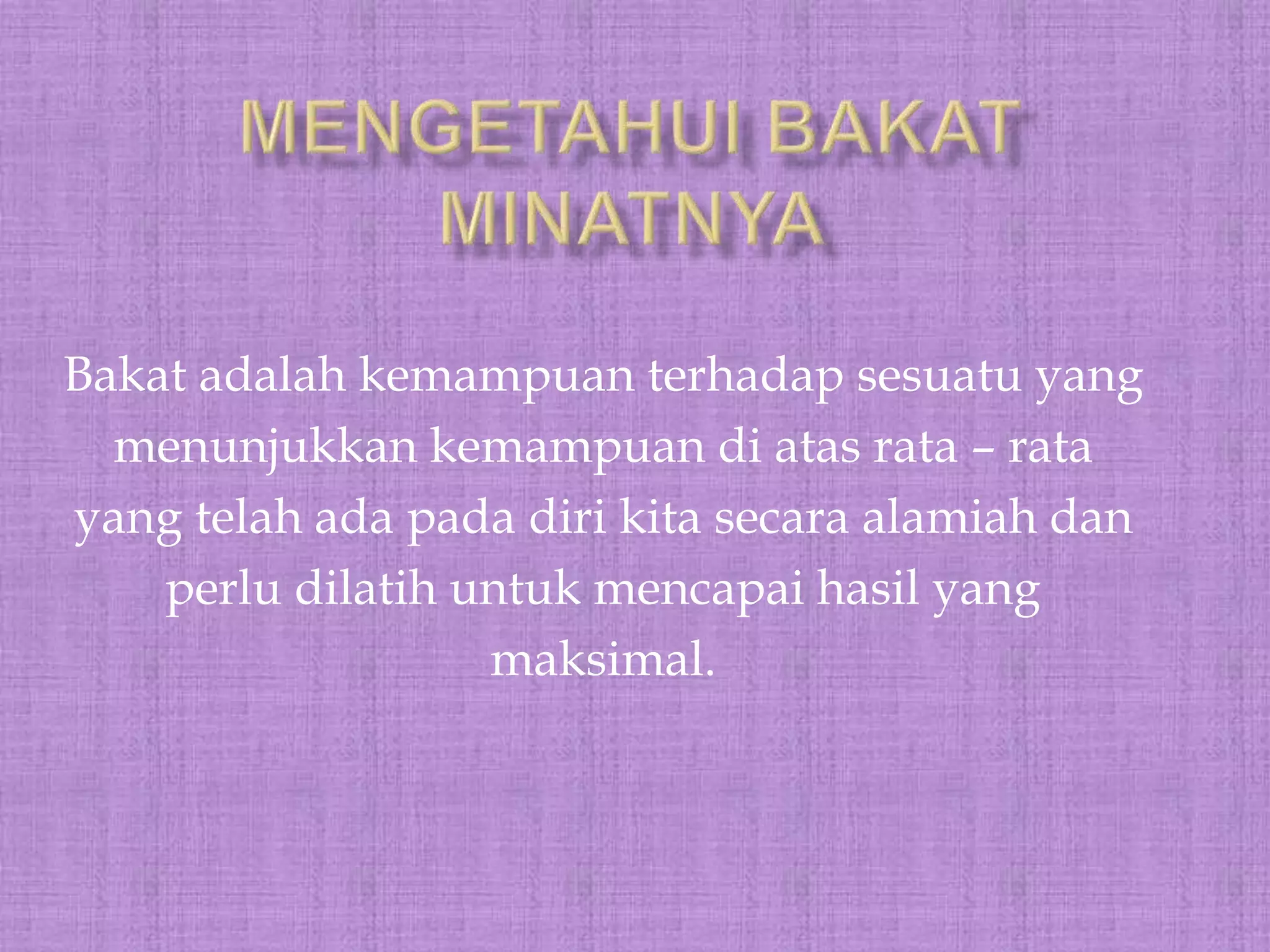 Ppt mengetahui bakat minatnya | PPTX