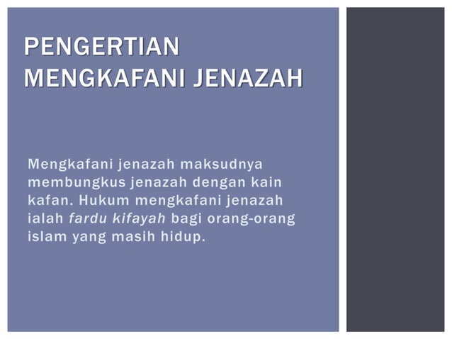 Bab. Perawatan Jenazah : mengkafani jenazah 1 | PPTX