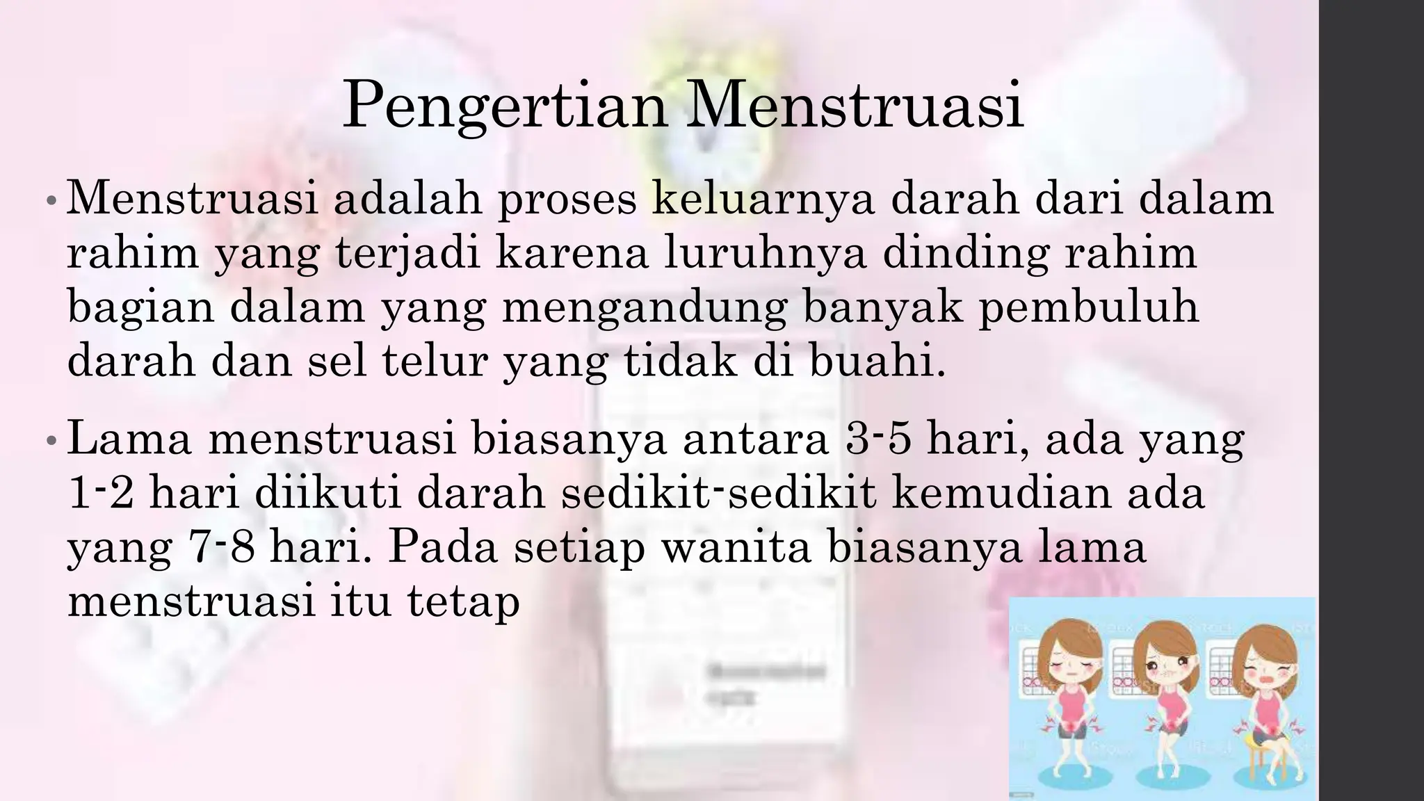 PPT MENSTRUASI mentruasi. penyebab nyeri mentruasi dan cara mengatasi ...