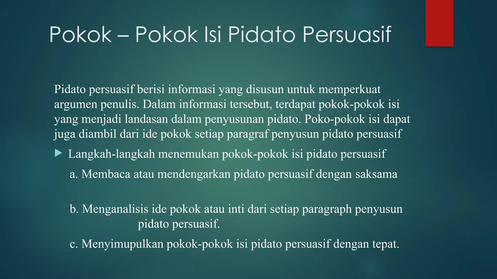 PPT MENYIMPULKAN HASIL IDENTIFIKASI TEKS PIDATO PERSUASIF.pptx