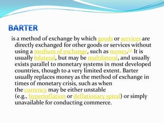 Ppt mercantilism and barter | PPTX