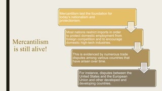 Mercantilism: International Trade Theory | PPTX