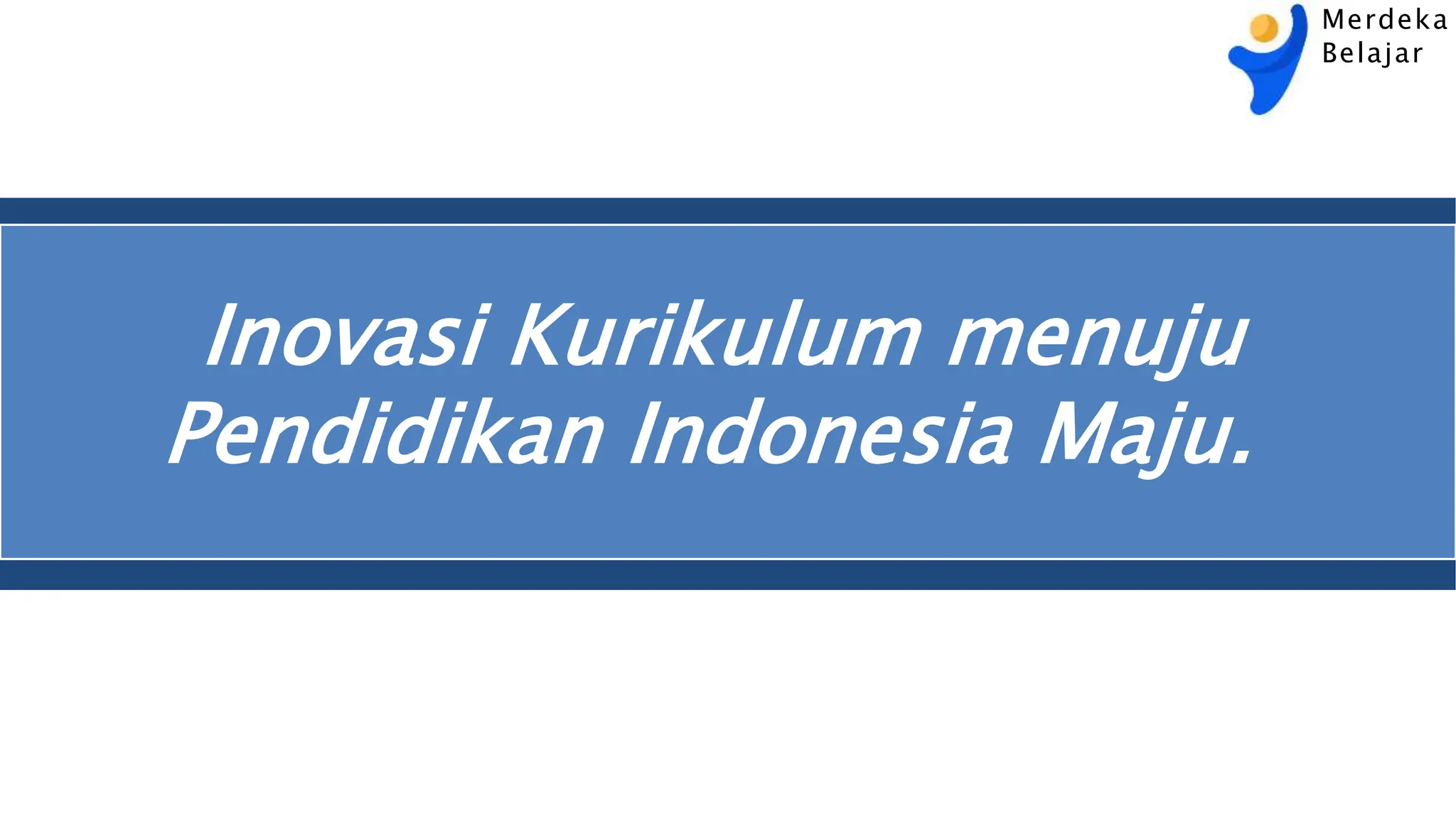 PPT Merdeka-Belajar.pptx