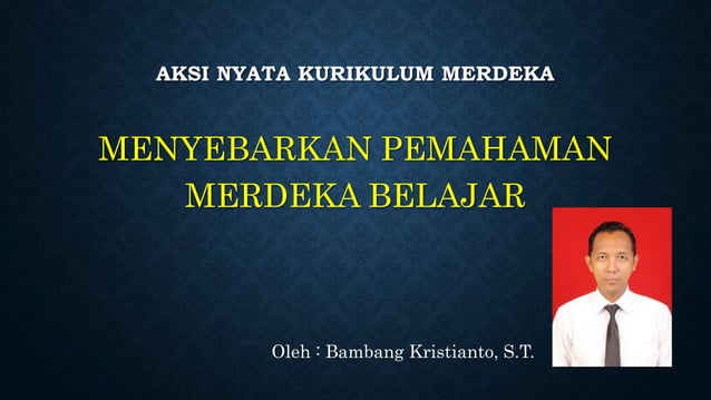 PPT Merdeka belajar Bamb.ppt