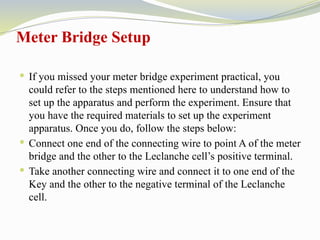 Current Electricity- Meter bridge Construction | PPTX