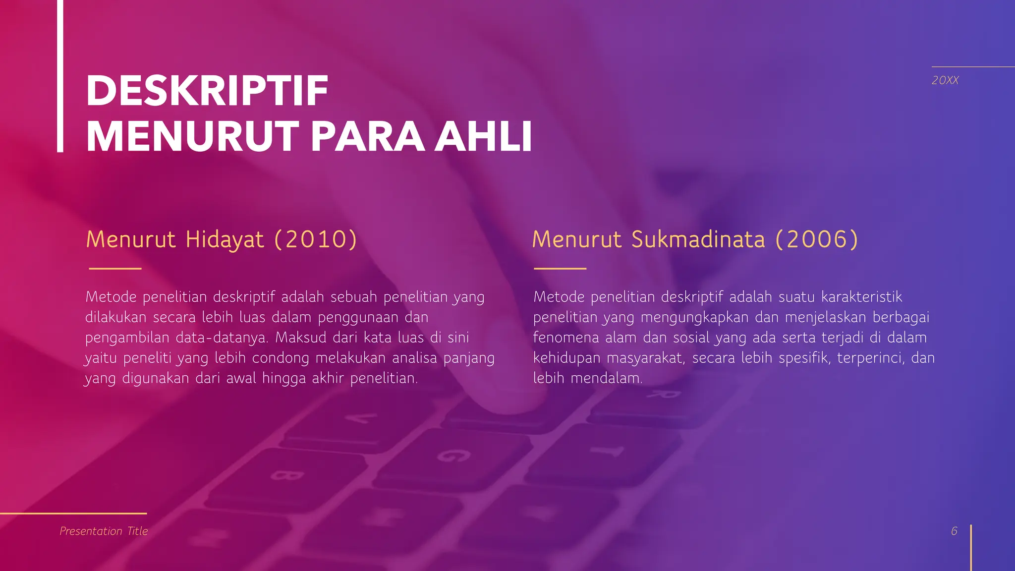 PPT METODE DESKRIPTIF - RYAN A.pptx