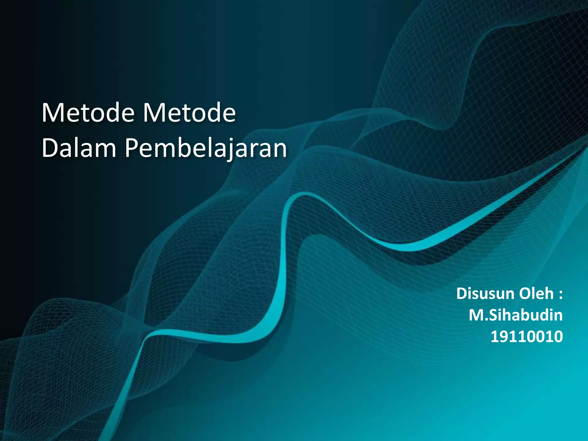 PPT Metode metode dalam pembelajaran.pptx