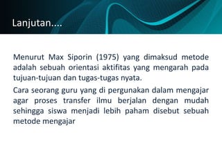 PPT Metode metode dalam pembelajaran.pptx