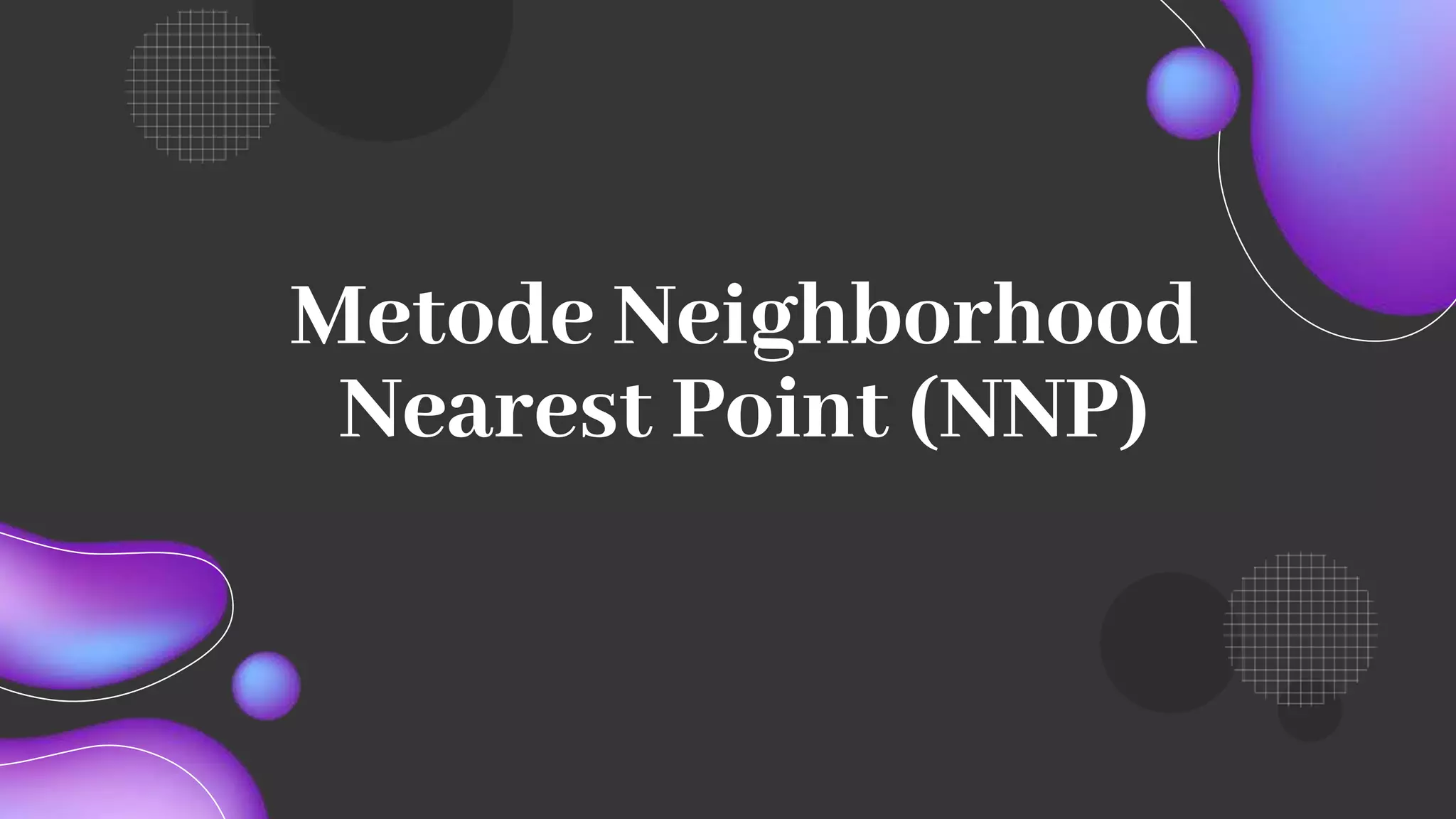 Ppt metode nearest neighbor point dan inverse distance weighted ferys ...
