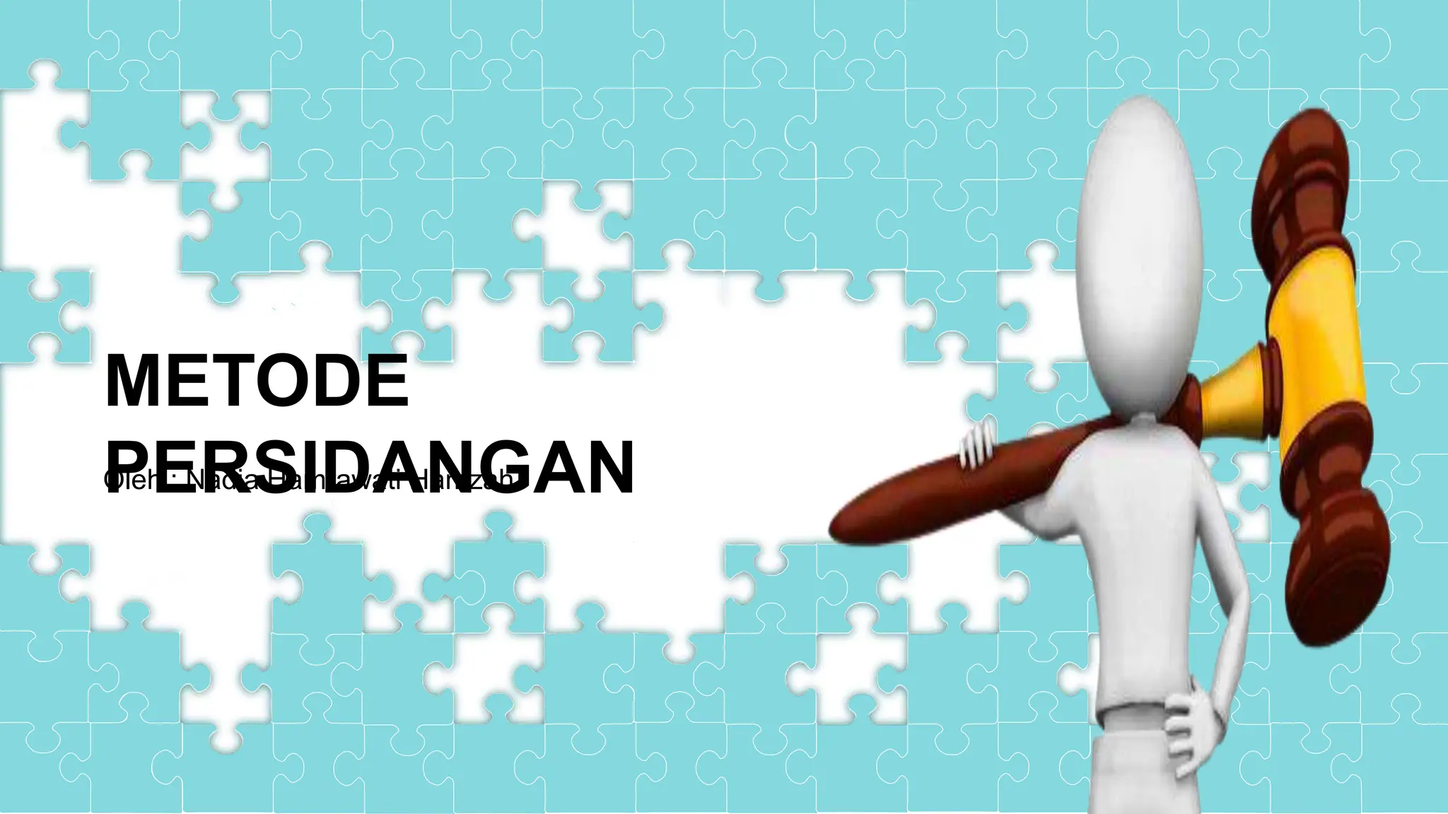 PPT METODE PERSIDANGAN TINGKAT DASAR PEMULA | PPTX