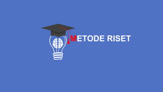 PPT_METODE_RISET KESEHATAN MASYARAKAT.pptx