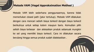 PPT METODE TRANSPORTASI (GERI ASMANA).pdf