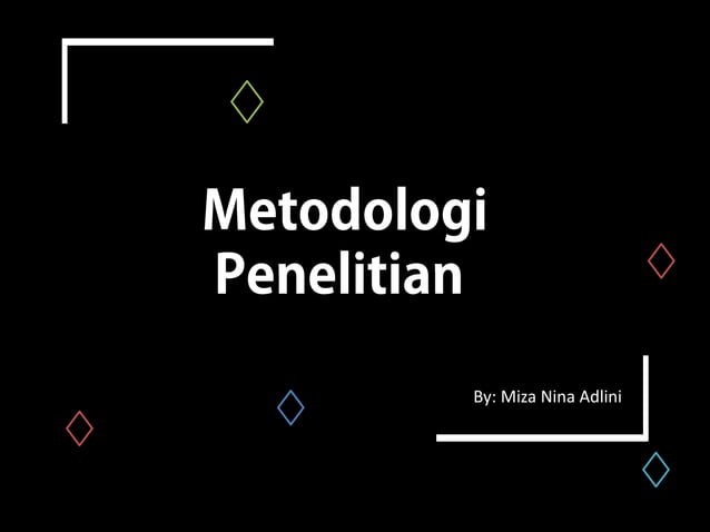 Metodologi Penelitian dalam Pendidikan_ppt | PDF