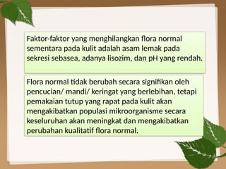 ppt mikrobiologi hubungan flora normal dan sistem imun dalam tubuh .pptx