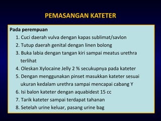 Prosedur pemasangan kateter slideshare | PPT