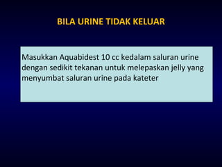 Prosedur pemasangan kateter slideshare | PPT