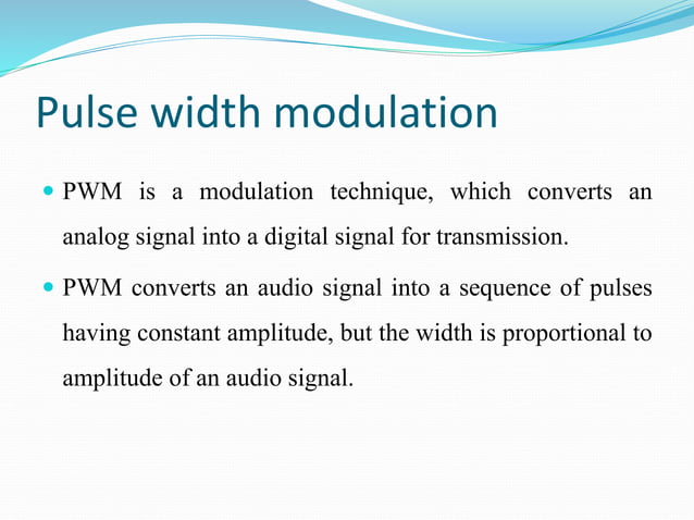 PULSE WIDTH MODULATION &DEMODULATION