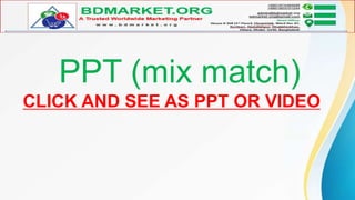 Ppt (mix match) | PPTX