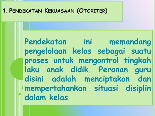 Ppt pendekatan-pendekatan dalam manajemen kelas | PPTX