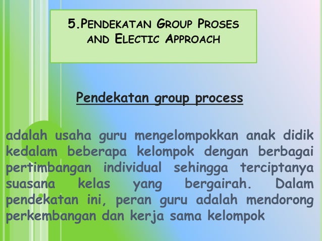 Ppt pendekatan-pendekatan dalam manajemen kelas | PPTX