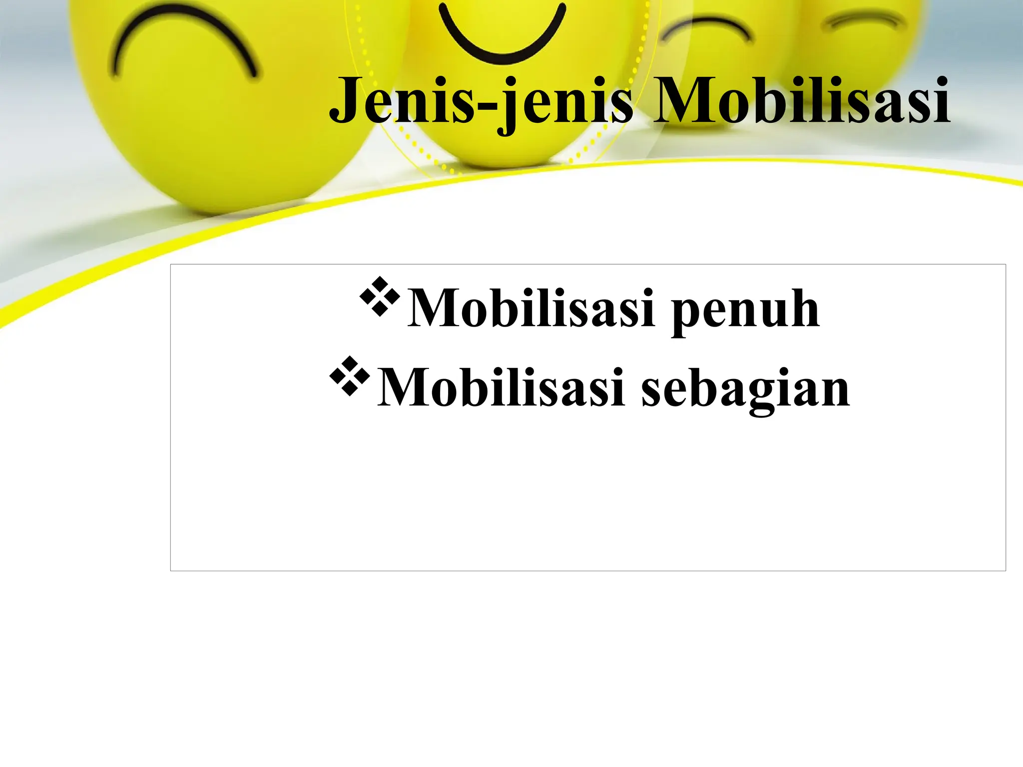 PPT MOBILISASI (PRAKTIKUM KMB TIGA).pptx