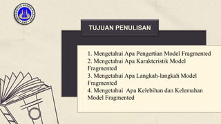 PPT MODEL FRAGMENTED_KELOMPOK 1.pptx
