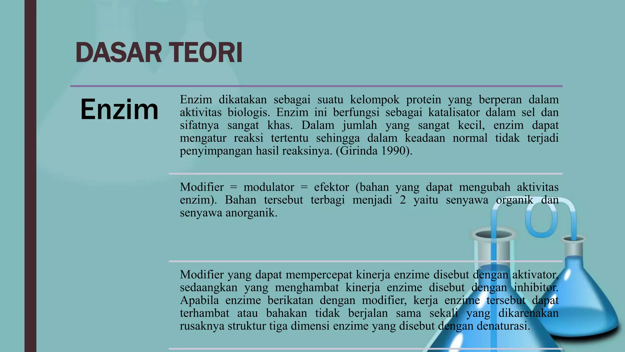 Pengaruh peningkatan kadar enzim dan modifier pada reaksi enzimatik | PPTX