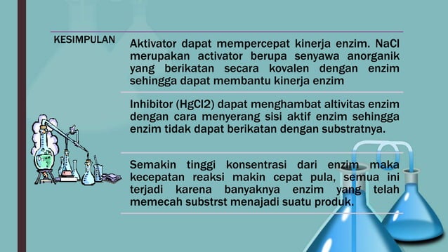 Pengaruh peningkatan kadar enzim dan modifier pada reaksi enzimatik | PPTX