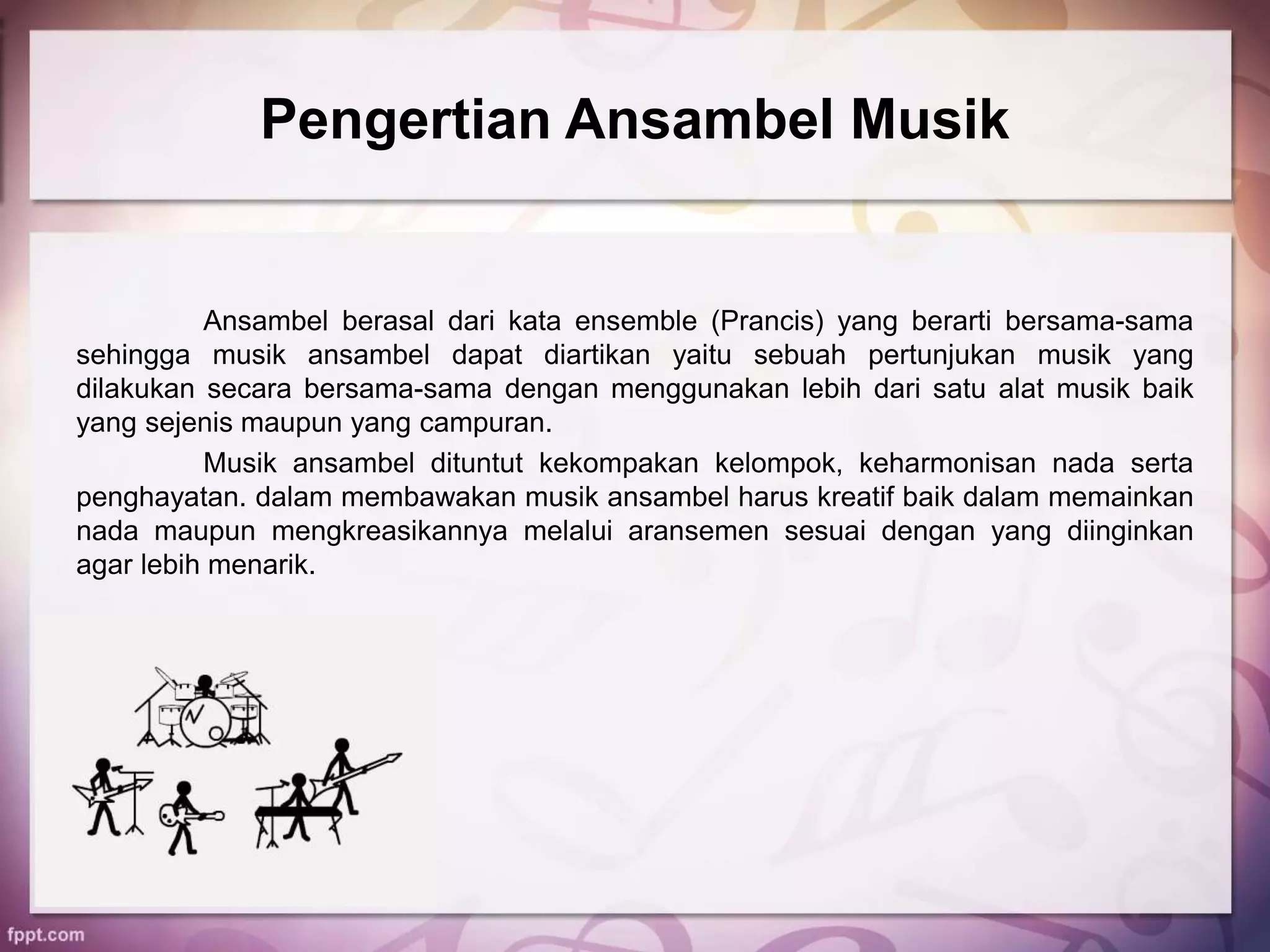 PPT II SENI BUDAYA KB 3: ANSANBEL MUSIK | PPT