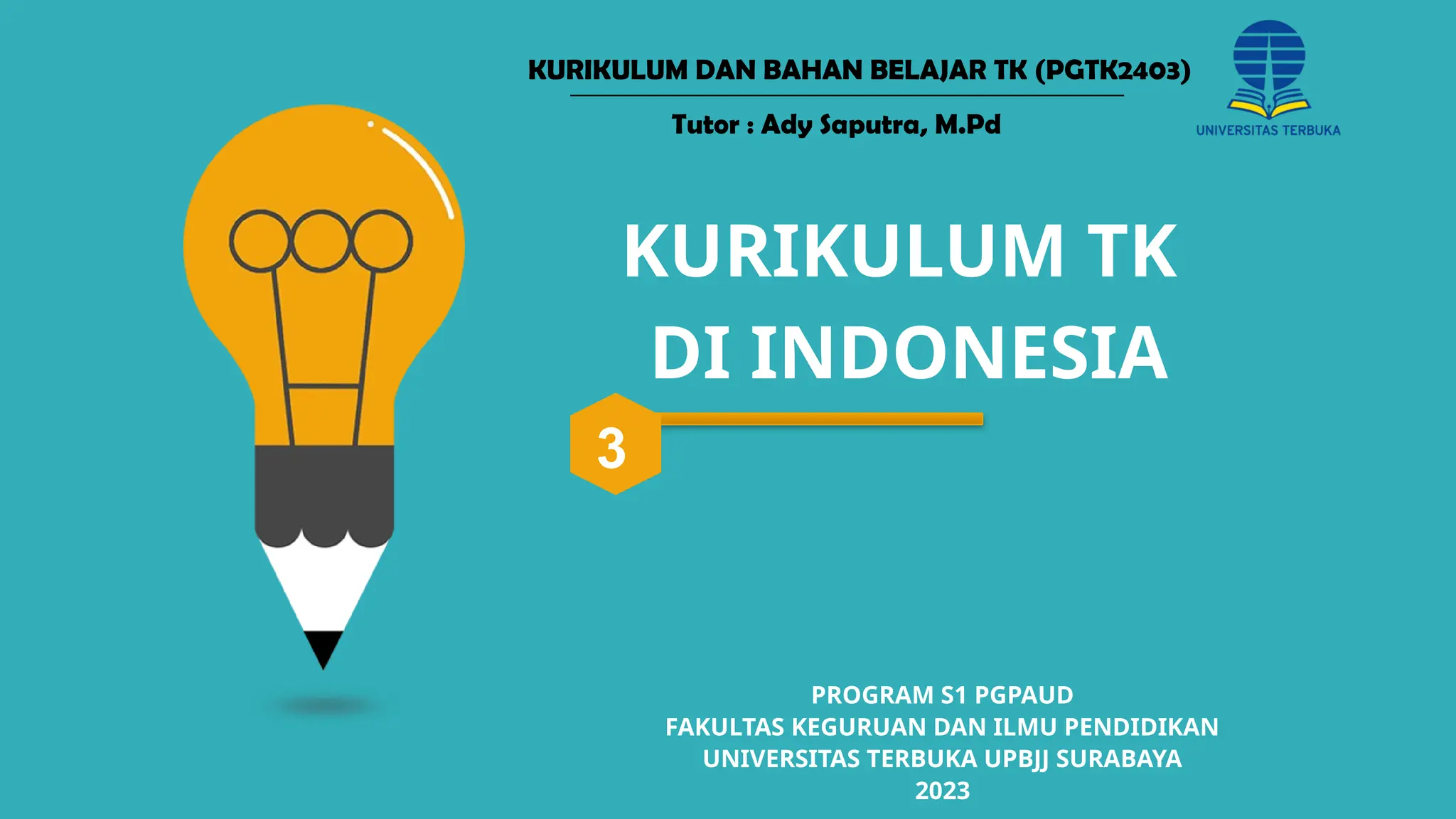 Powerpoint Modul 3 By Ady Saputra universitas terbuka | PPT