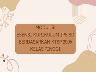 PPT MODUL 3 PENDIDIKhuhgudhgushshuAN IPS.pptx