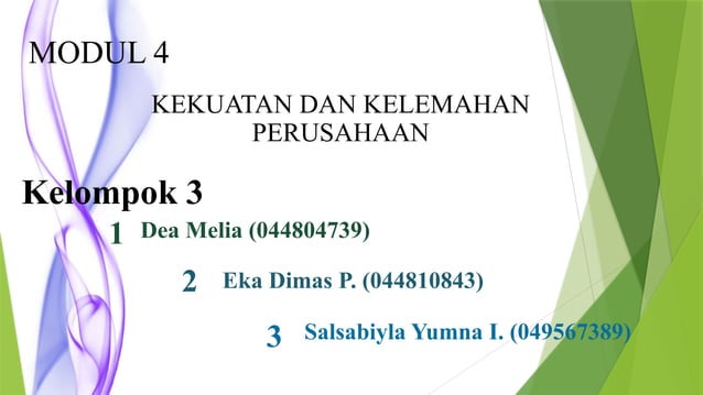PPT MODUL 4 kekuatan dan kelemahan perusahaan.pptx