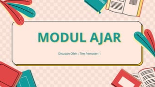 powerpoint Modul Ajar dan komponen .pptx