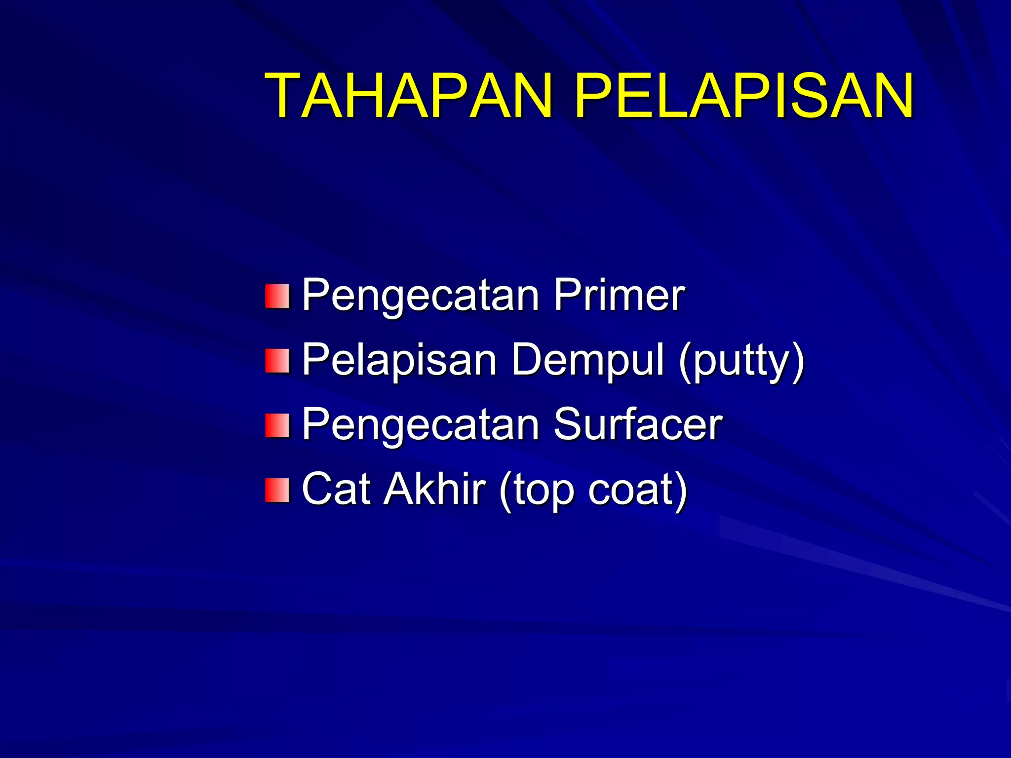 PPt Modul Metode dan Proses Pengecatan-Revisi.ppt