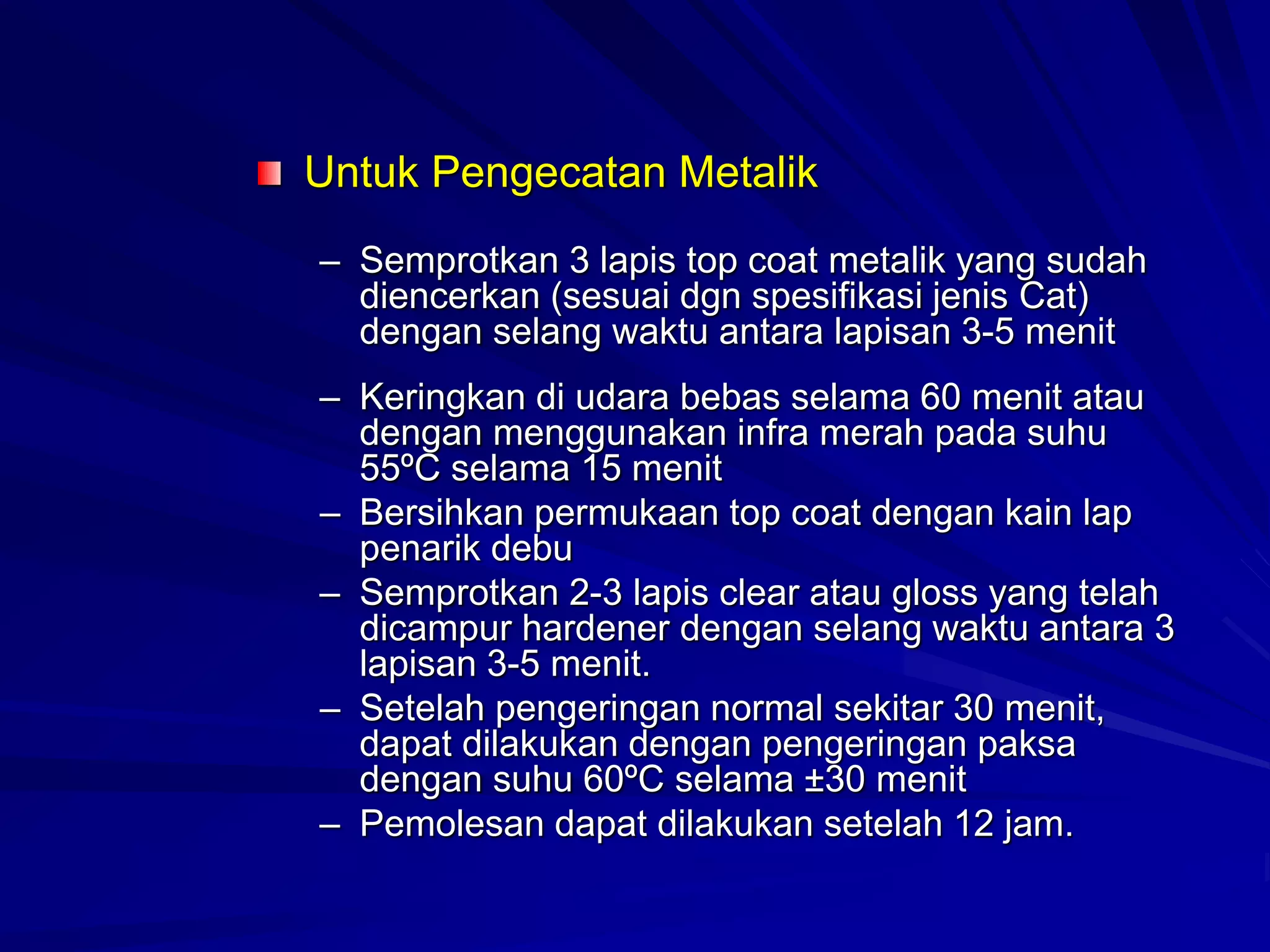 PPt Modul Metode dan Proses Pengecatan-Revisi.ppt