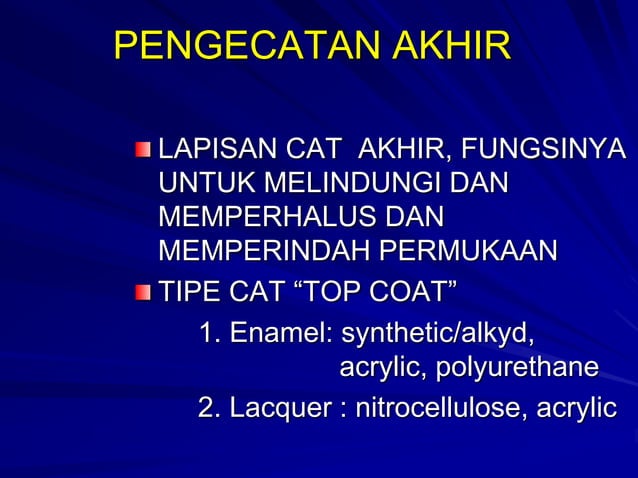 PPt Modul Metode dan Proses Pengecatan-Revisi.ppt