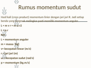 PPT Mengenai Momentum Anguler, Rumus Momentum Anguler dan Hukumnya | PPTX